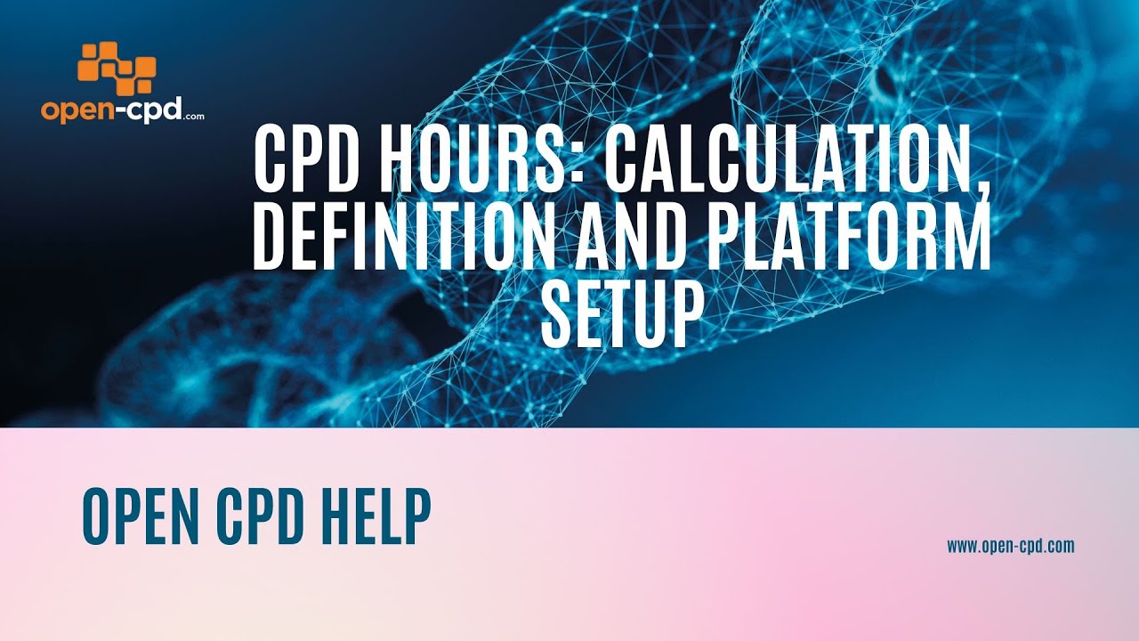 CPD Hours Calculation, Definition and Platform Setup - YouTube