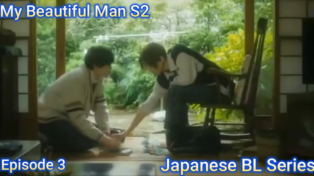 [BL]ENG My Beautiful Man Season 2/ Episode 3/ Japanese BL Drama ...