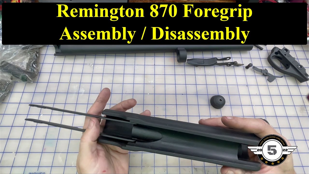 Remington 870 Fore Grip Assembly and Disassembly Replace Fore Grip Made ...