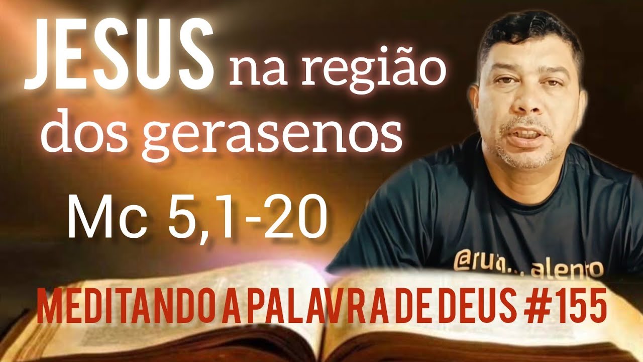 Marcos 5,1-20 Jesus na região dos gerasenos. Meditando a palavra de ...