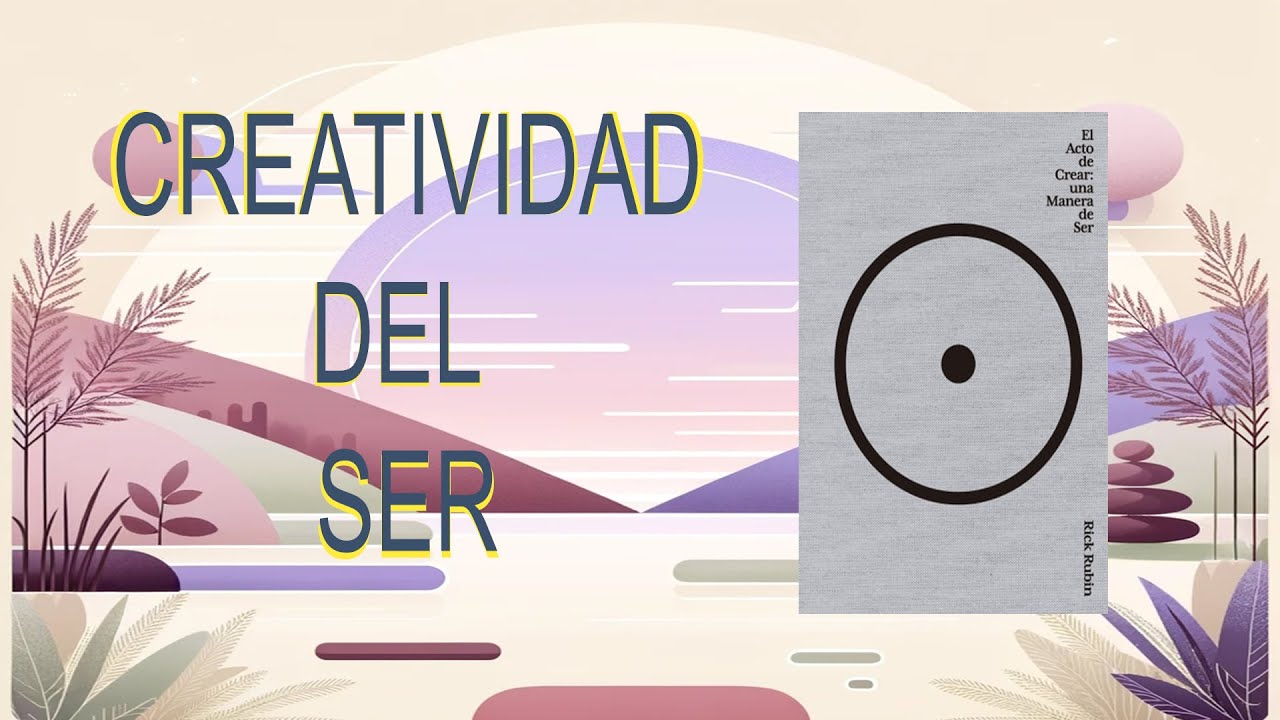 El acto de Crear Rick Rubin. Resumen del libro en 15 minutos - YouTube