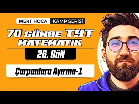 70 Günde TYT Matematik Kampı | 26.Gün | Tek Video | Çarpanlara Ayırma-1 | 2024 | #merthoca