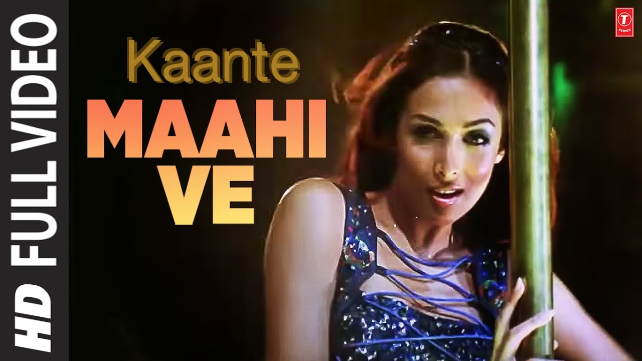 Maahi Ve - Video Song | Kaante | Richa Sharma, Sukhwinder Singh | Anand ...