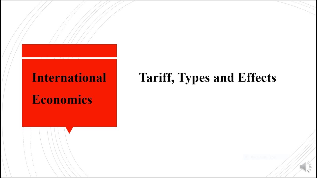 Tariff | Types and Effects - YouTube