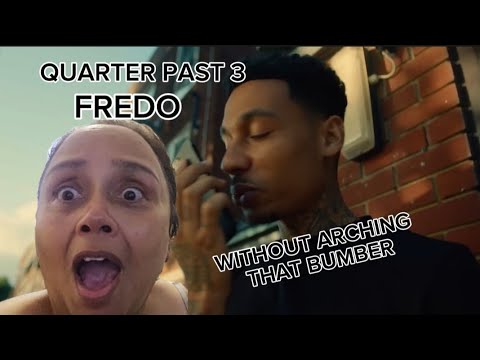 FREDO- QUARTER PAST 3 OFFICIAL MUSIC VIDEO - YouTube