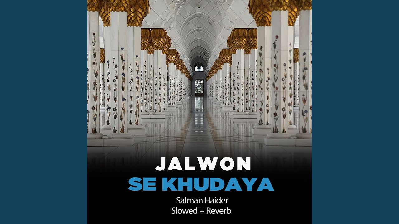 jalwon Se Khudaya Lofi - YouTube