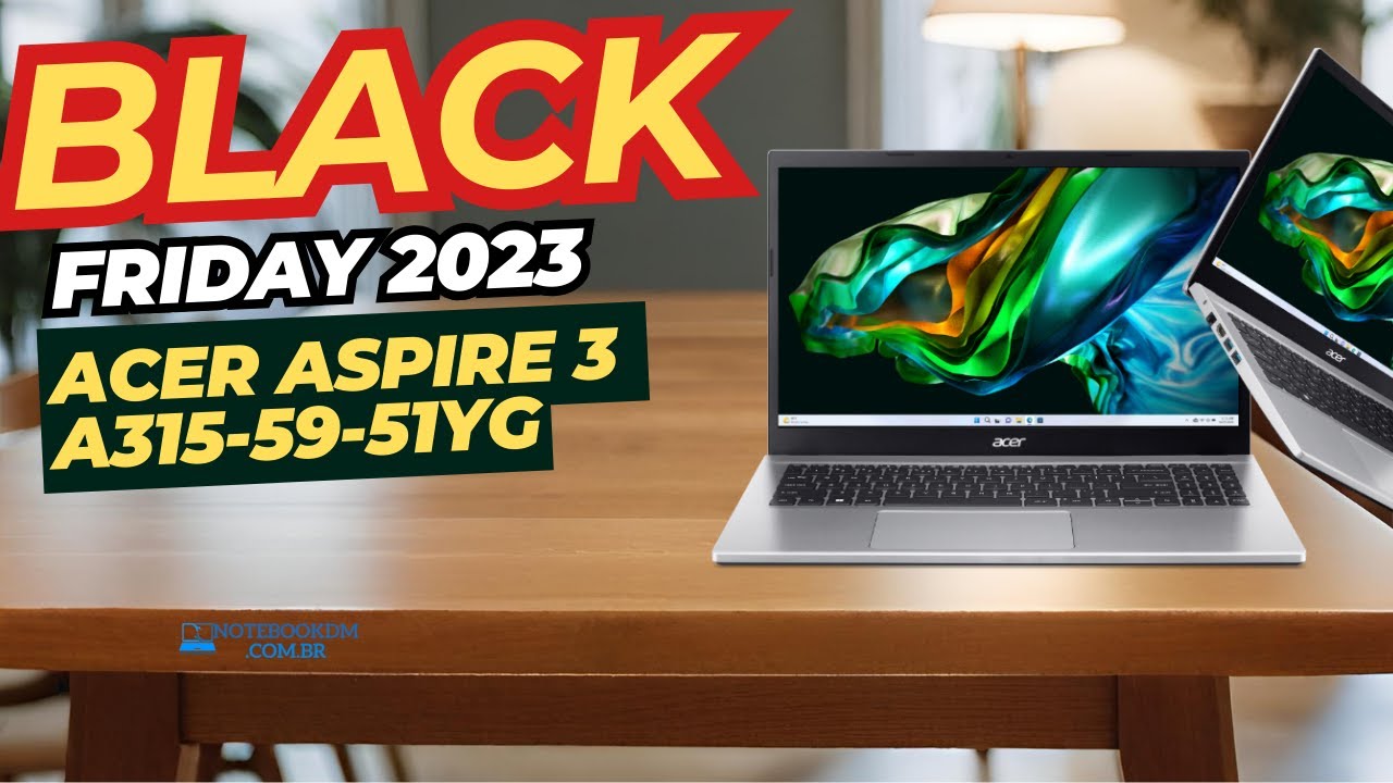 [BLACK FRIDAY 2023] Notebook Acer Aspire 3 A315-59-51YG - YouTube