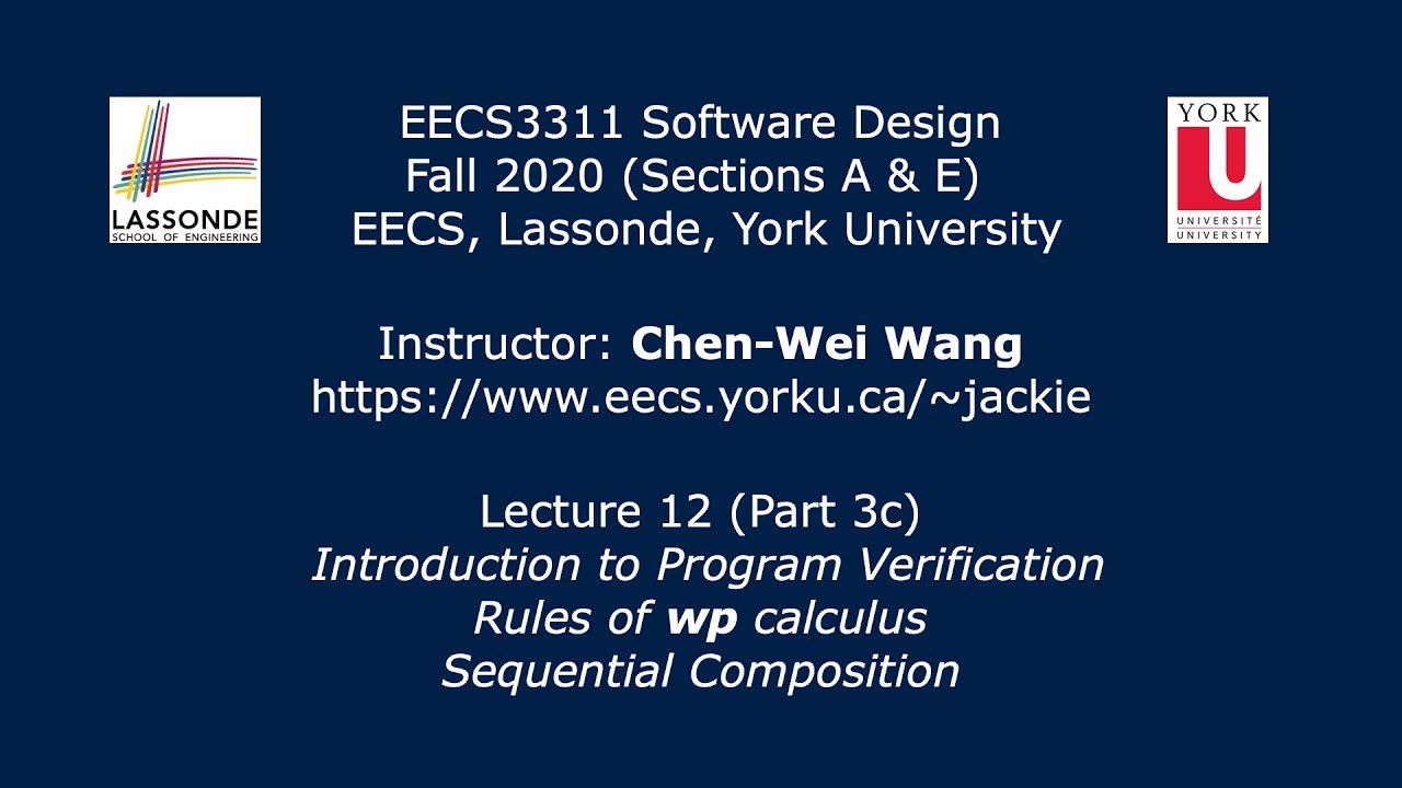 HD EECS3311 F20 Lecture 12 Part 3c Rules Of Wp Calculus hd-eecs3311-f20-lecture-12-part-3c-rules-of-wp-calculus