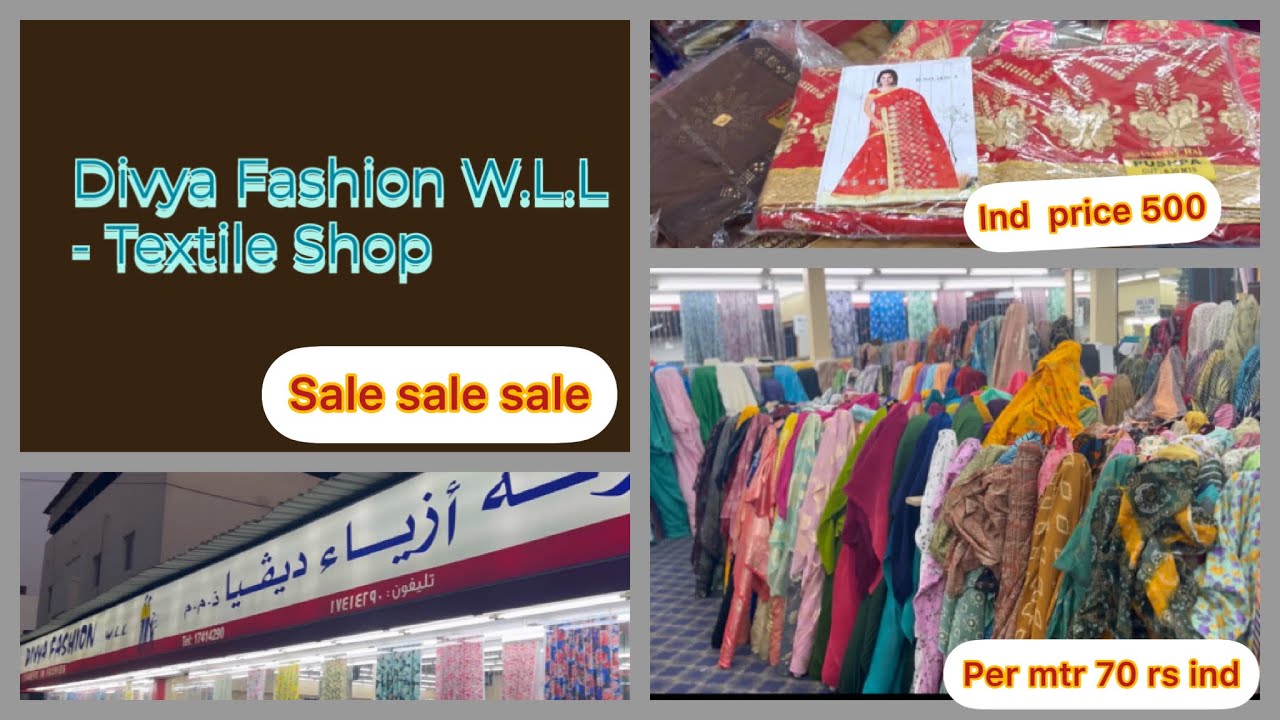 Divya Fashion W.L.L- Textile Shop Bahrain low price divya fasion wll ...