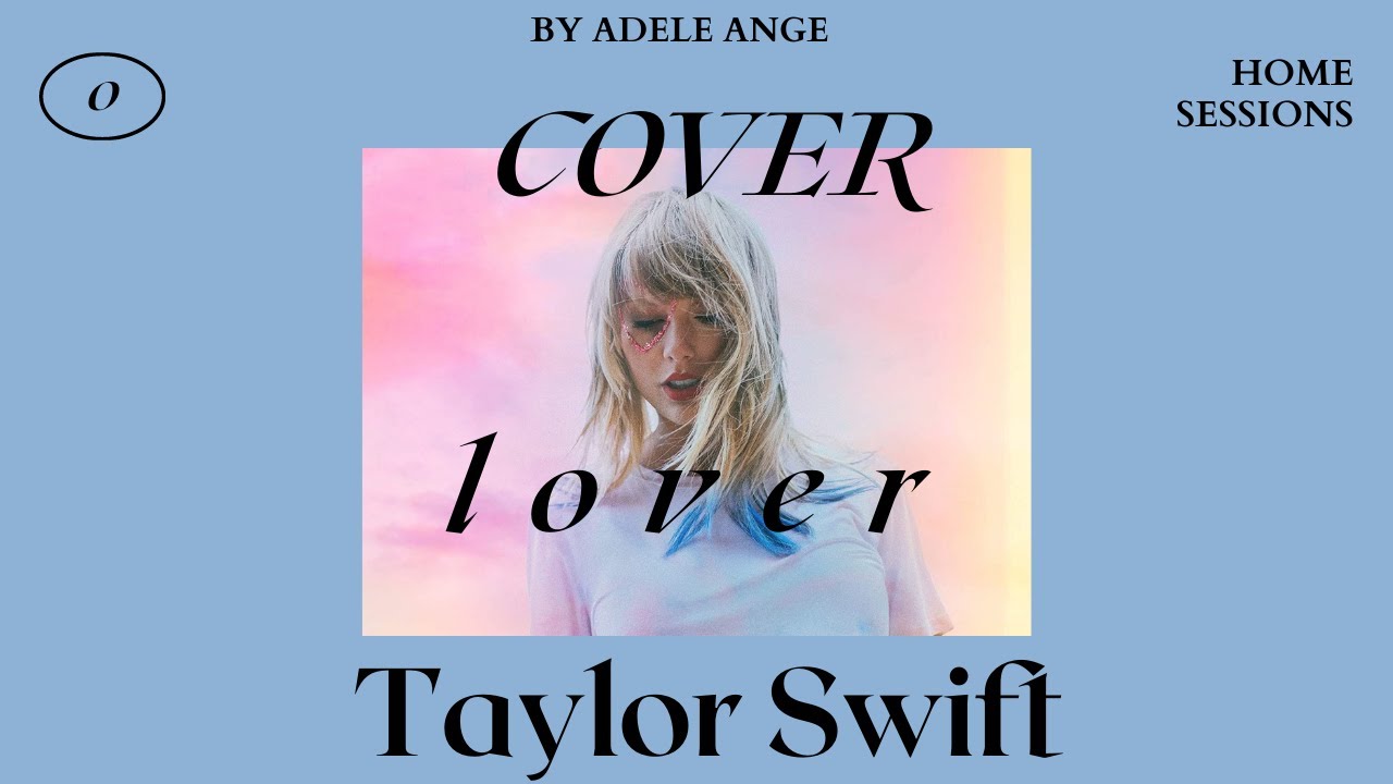 Taylor Swift - Lover (cover) - YouTube
