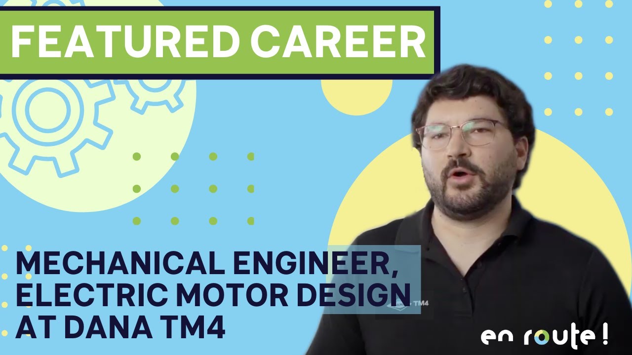 En route | Featured career : Mechanical engineer, electric motor design ...