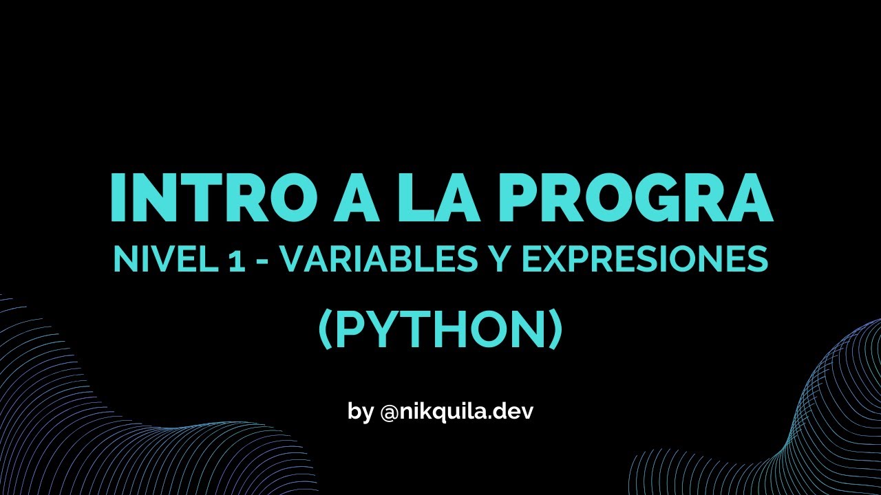 Nivel 1 | Variables y expresiones - YouTube
