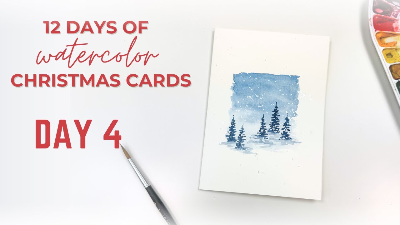Day 4 of Watercolor Christmas Cards- Winter Trees and Snow! - YouTube