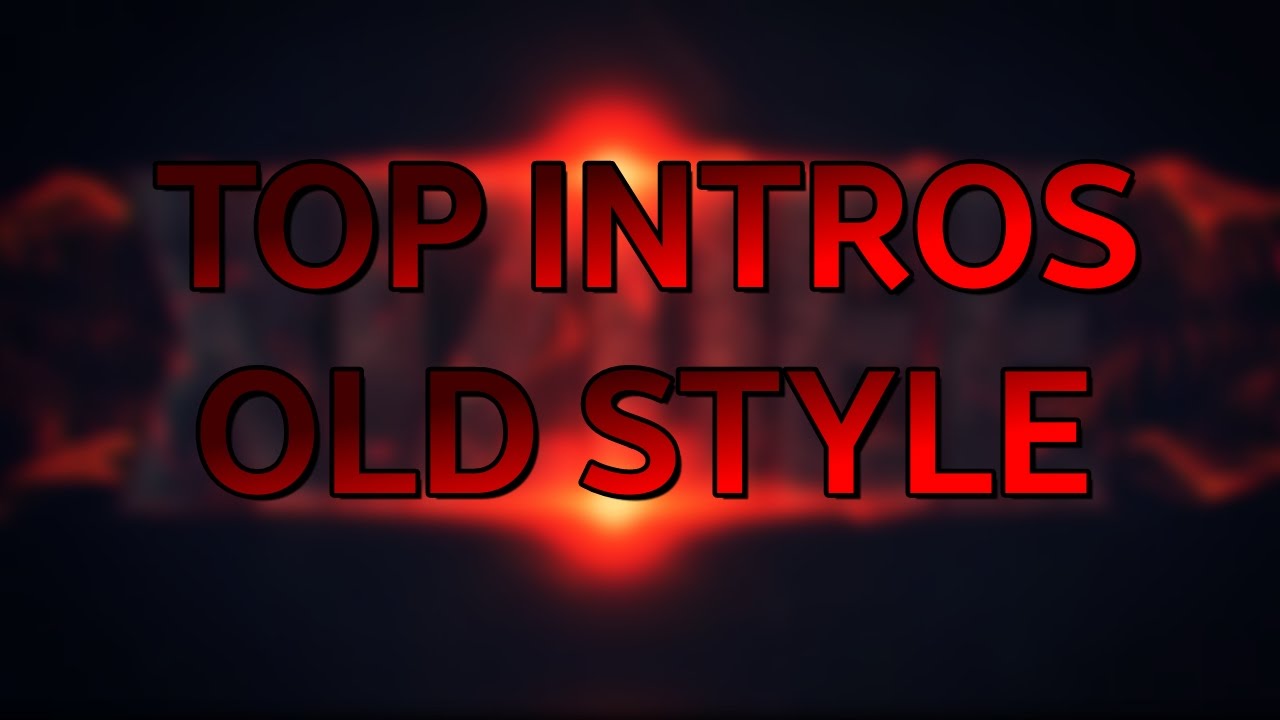 TOP 50 INTROS OLD STYLE (2015/2014/2013) - YouTube