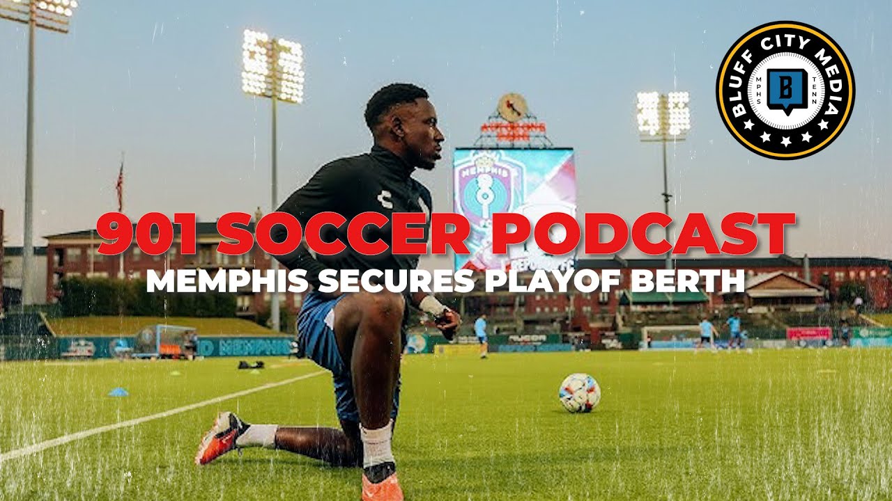 901 Soccer Podcast: Memphis 901FC Secures a Playoff Berth - YouTube