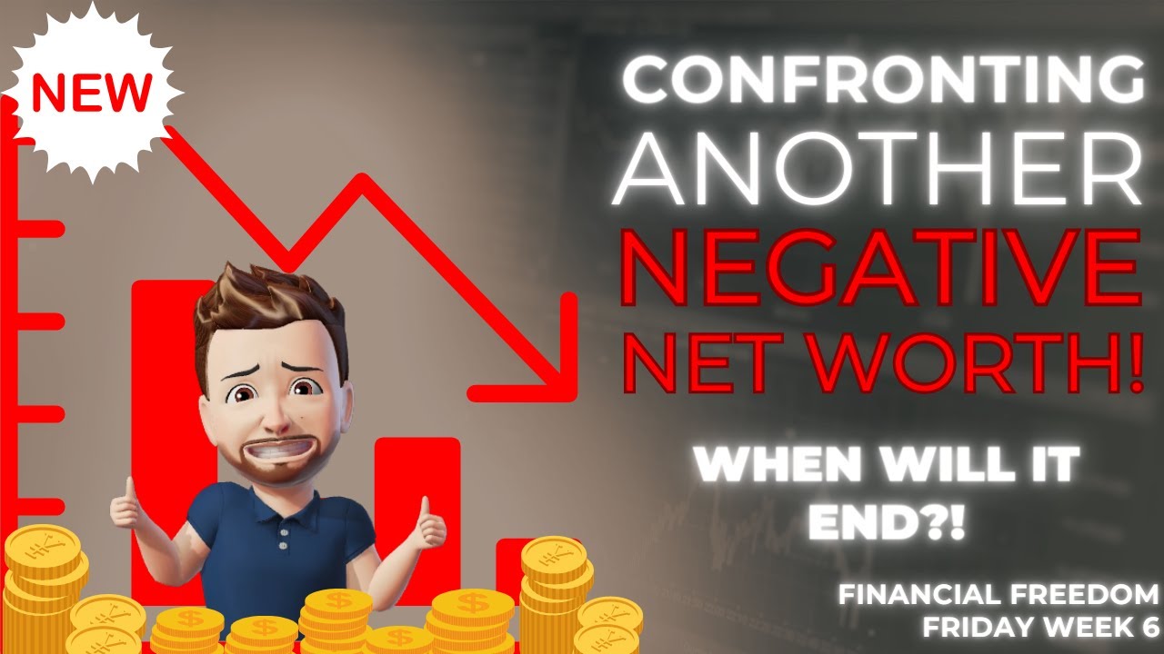 Breaking Bad: Confronting Another Negative Net Worth Week Head-On ...