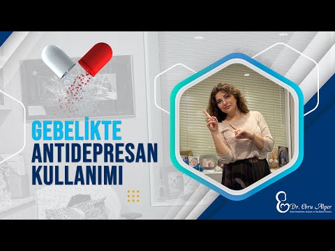 GEBELİKTE ANTİDEPRESAN KULLANIMI