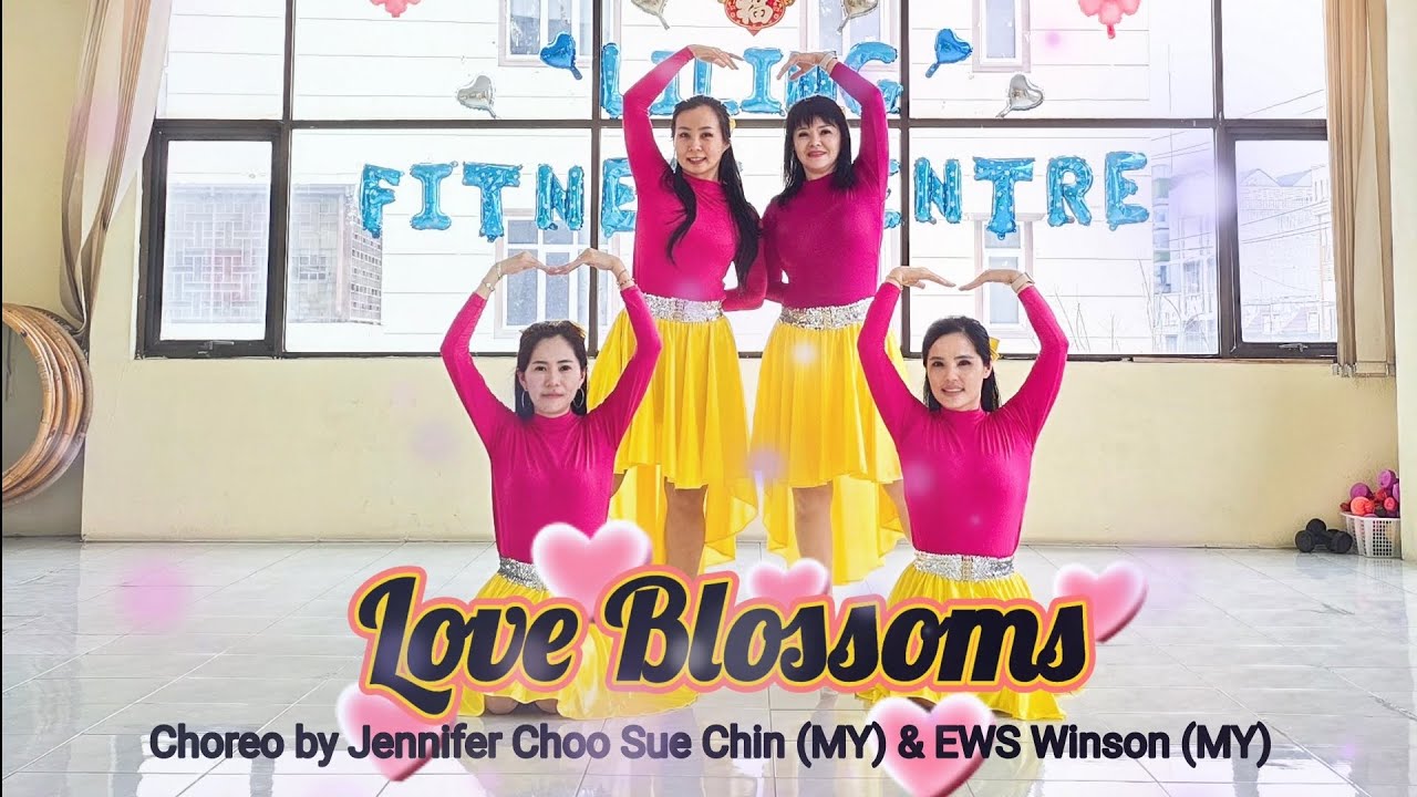 LOVE BLOSSOMS | Choreo by Jennifer Choo Sue Chin (MY) & EWS Winson (MY ...
