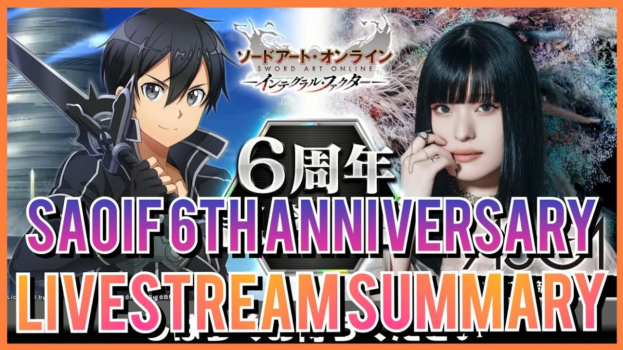 SAOIF 6th year Anniversary Live Stream Summary and Fullburst Skill ...