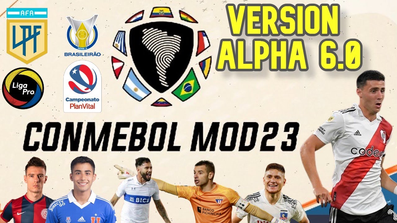 CONMEBOL MOD 23 NOVEDADES DE LA VERSION ALPHA 6.0 🔴 - YouTube