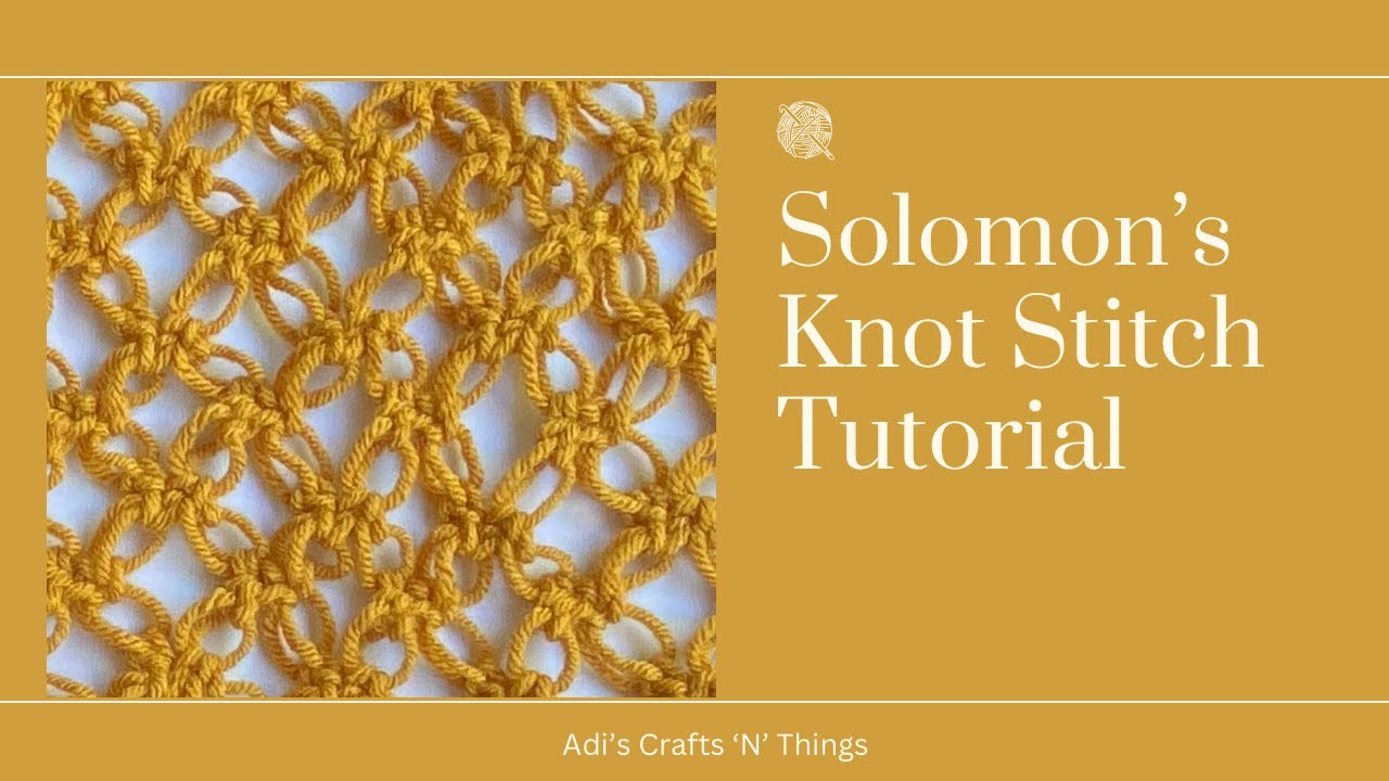 Solomon’s Knot Stitch Tutorial - YouTube