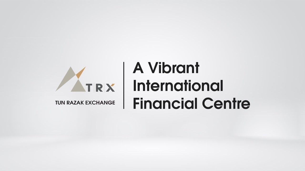 TRX - A Vibrant International Financial Centre - YouTube