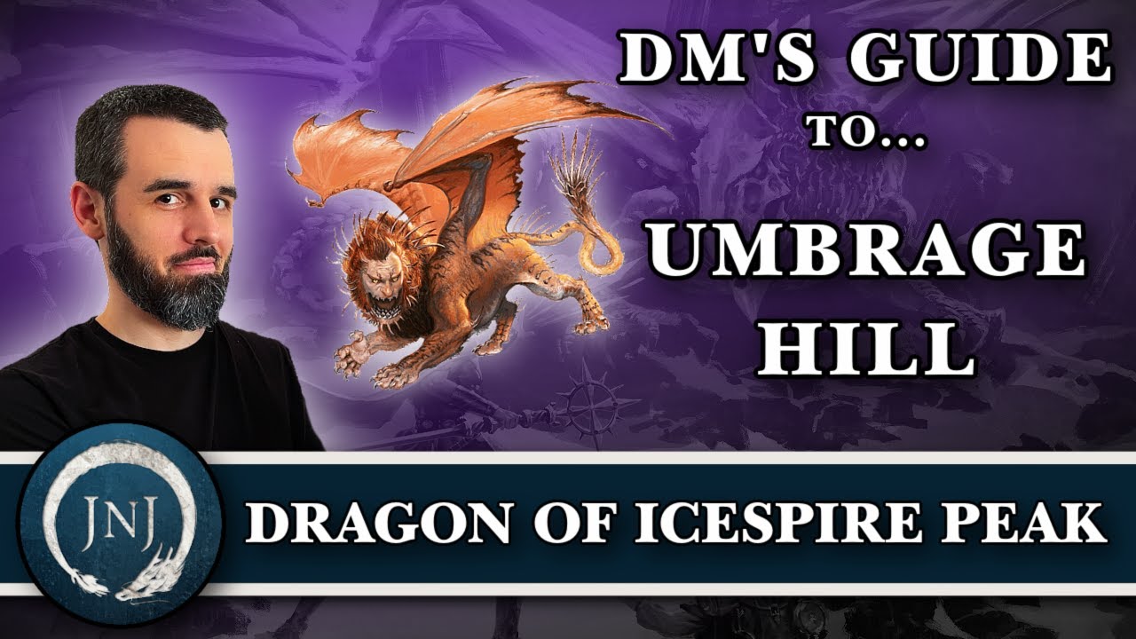 Umbrage Hill DM Guide | How to Run Dragon of Icespire Peak - YouTube
