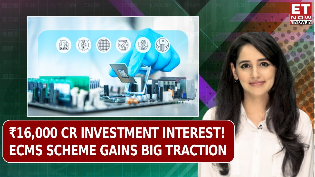 ₹16,000 Cr Investment Interest In ECMS Scheme! | Govt Approval Process ...