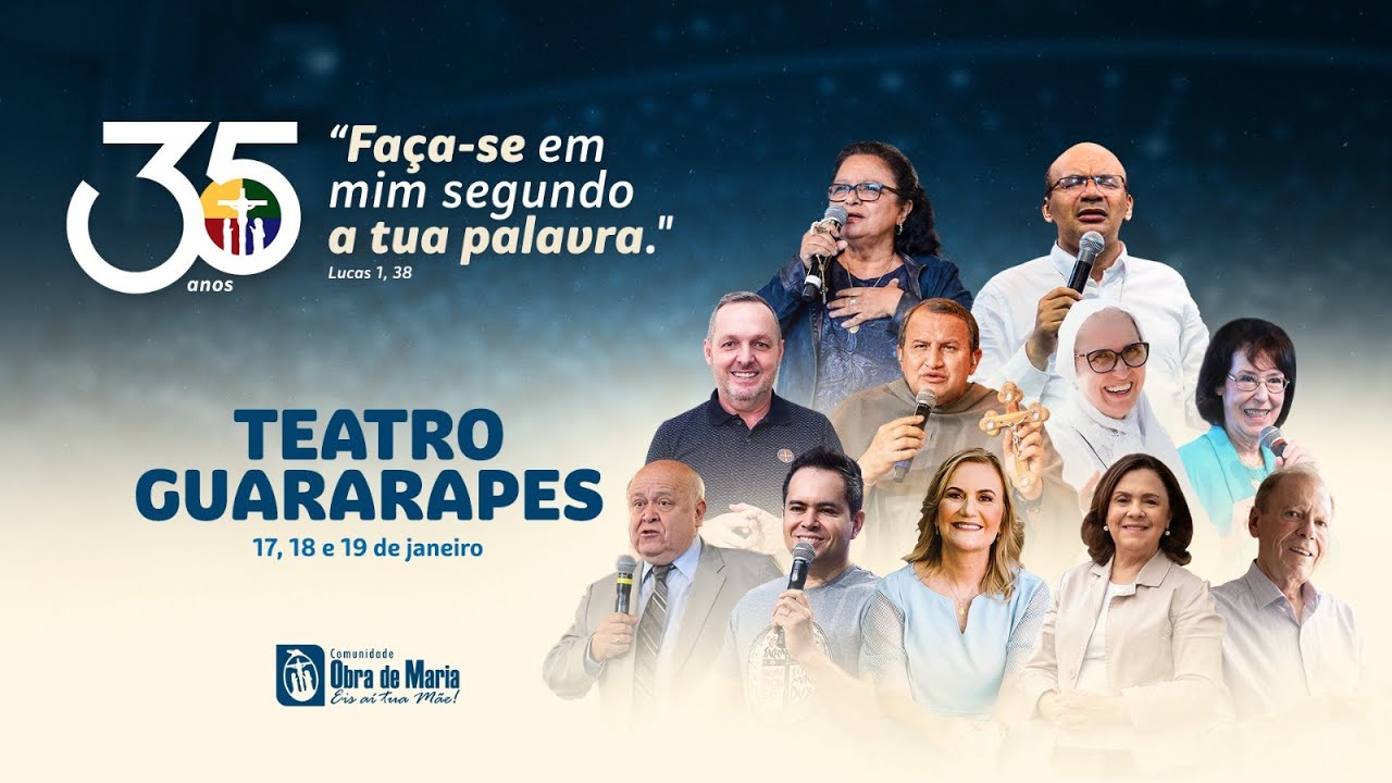 Aniversário de 35 anos da Comunidade Obra de Maria (18/01/2025 - Manhã ...