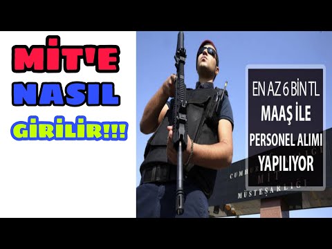 MİT'E ELAMAN TEMİNİ NASIL OLUR? KİMLERDEN SEÇİLİR ?