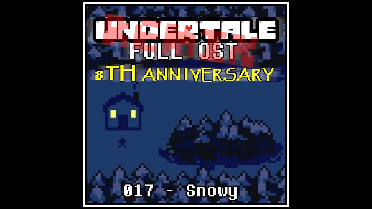 UNDERTALE FULL OST REMIXED: 017 - Snowy [8th anniversary] [EXTENDED ...