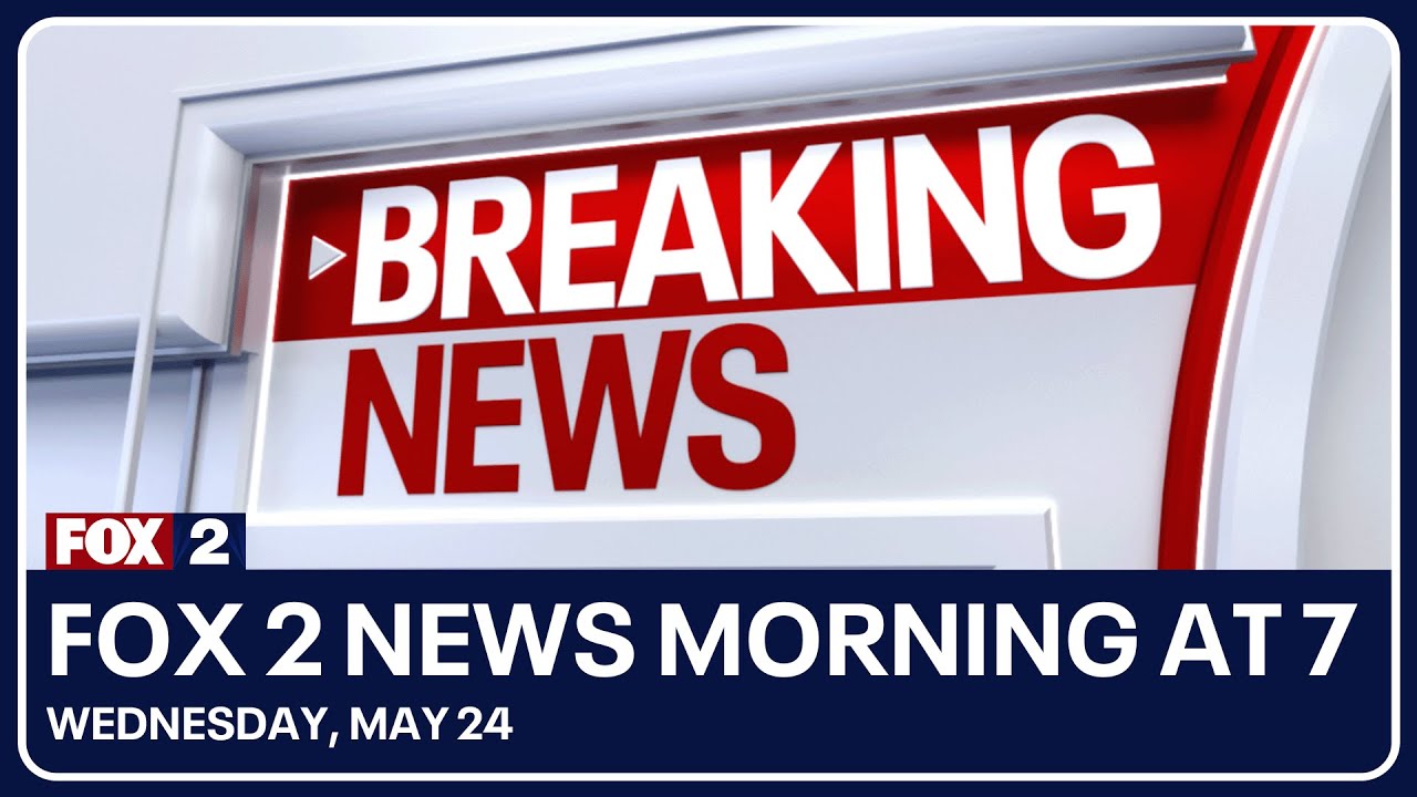 FOX 2 News Morning at 7 | May 24, 2023 - YouTube