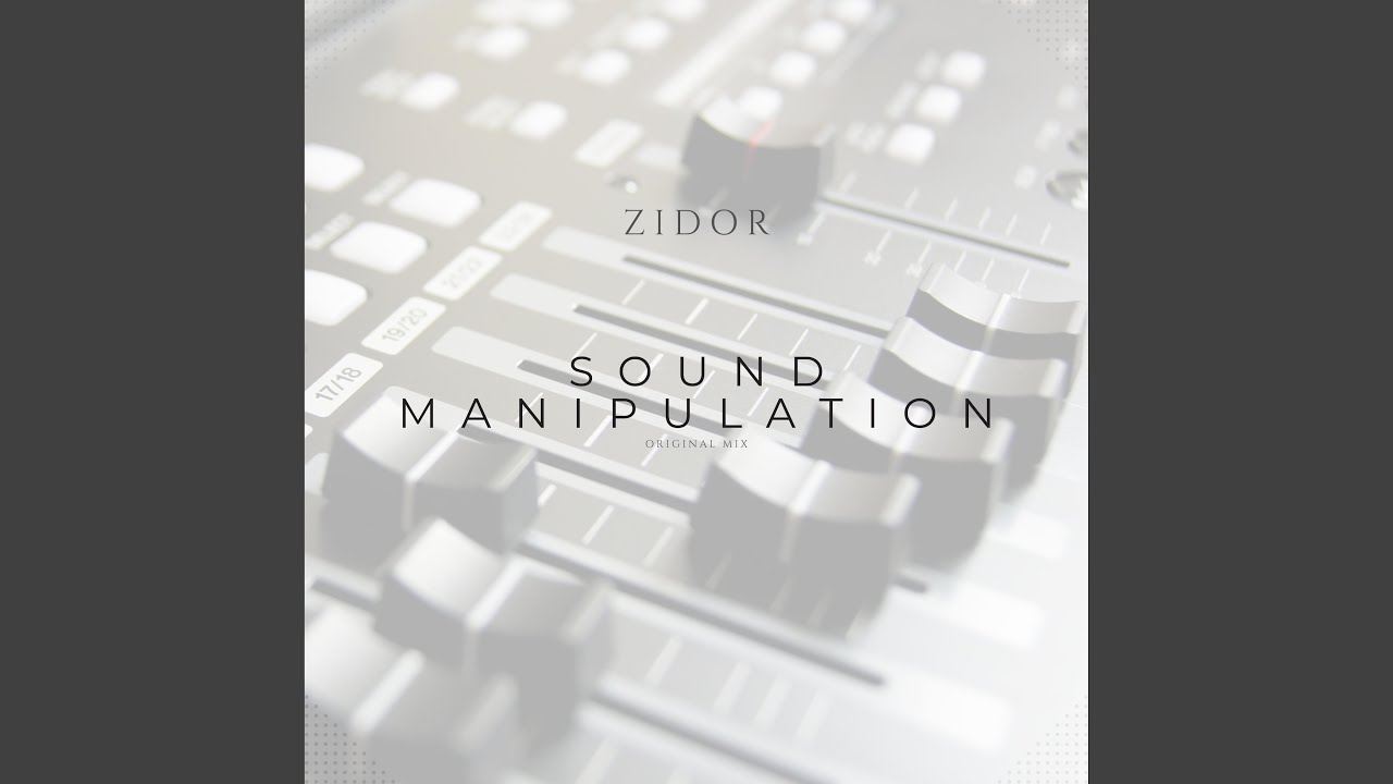 Sound manipulation (Original mix) - YouTube