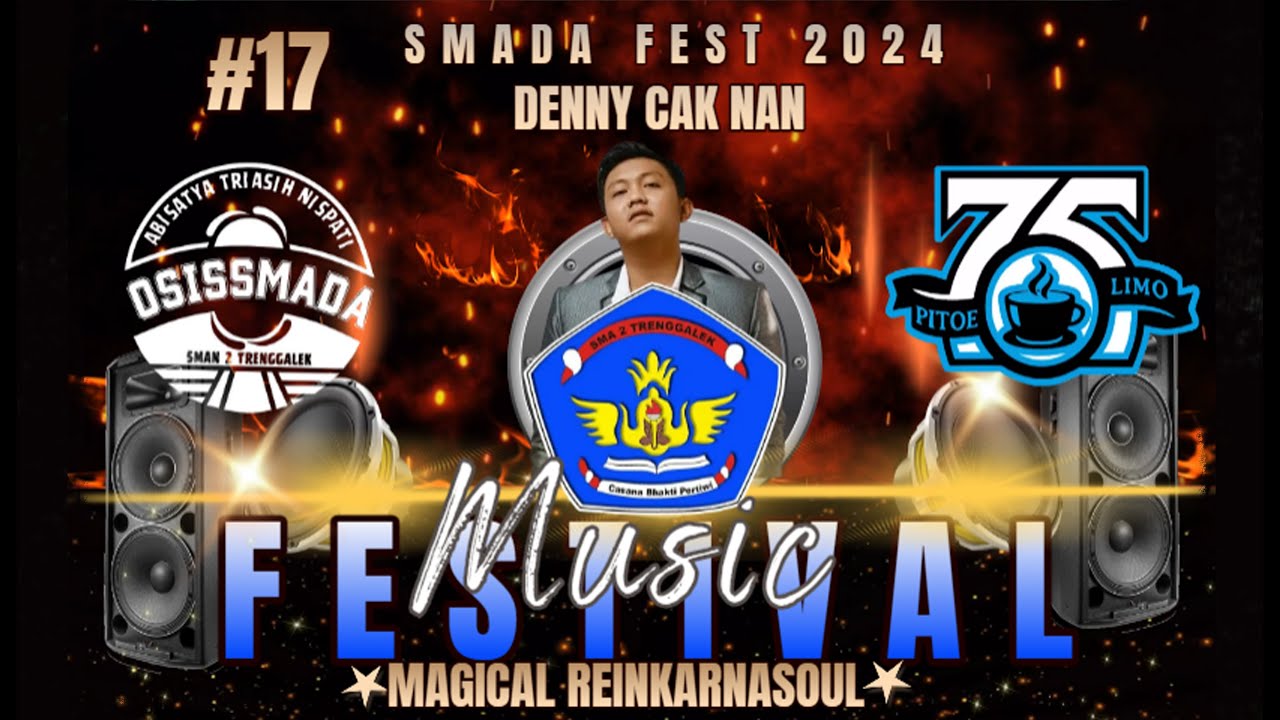 DENNY CAK NAN - OPENING - SMADA FEST #17 2024 - YouTube