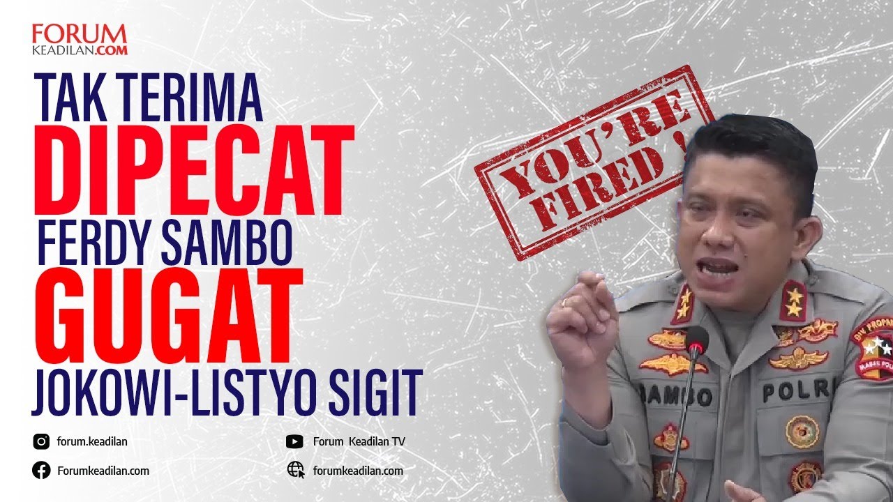 TAK TERIMA DIPECAT FERDY SAMBO GUGAT JOKOWI-LISTYO SIGIT - YouTube
