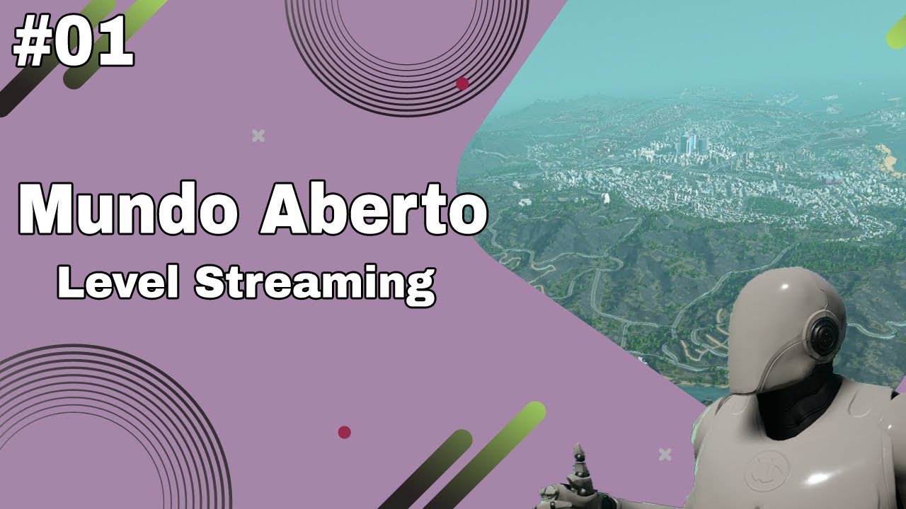 Otimizando Mapas Grandes na Unreal Engine: Explorando o Level Streaming ...