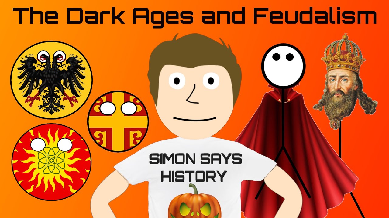 The Dark Ages and Feudalism - YouTube