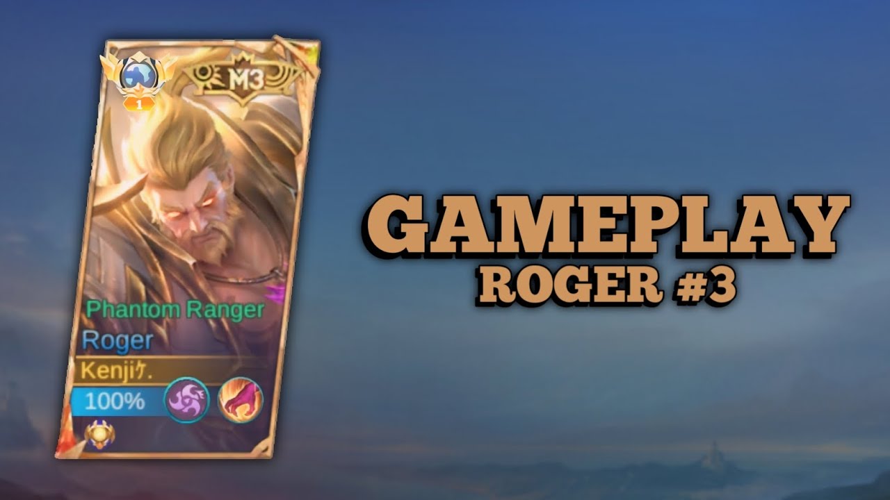 PERFECT GAMEPLAY ROGER! - Mobile Legends - YouTube