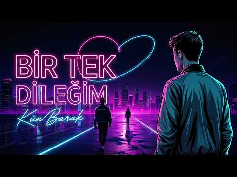 Kün Barak - Bir Tek Dileğim (Official Video)