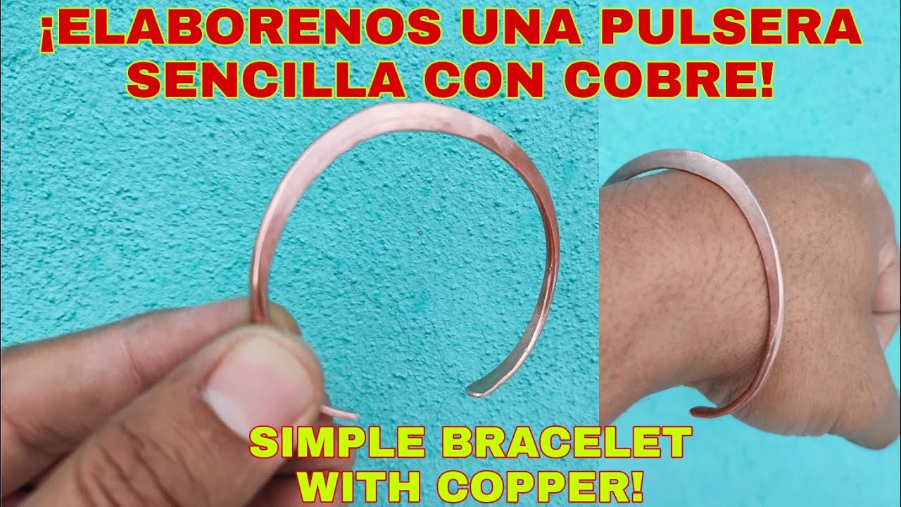 ELABORANDO UNA PULSERA RIGIDA SENCILLA CON COBRE| MAKING A SIMPLE ...