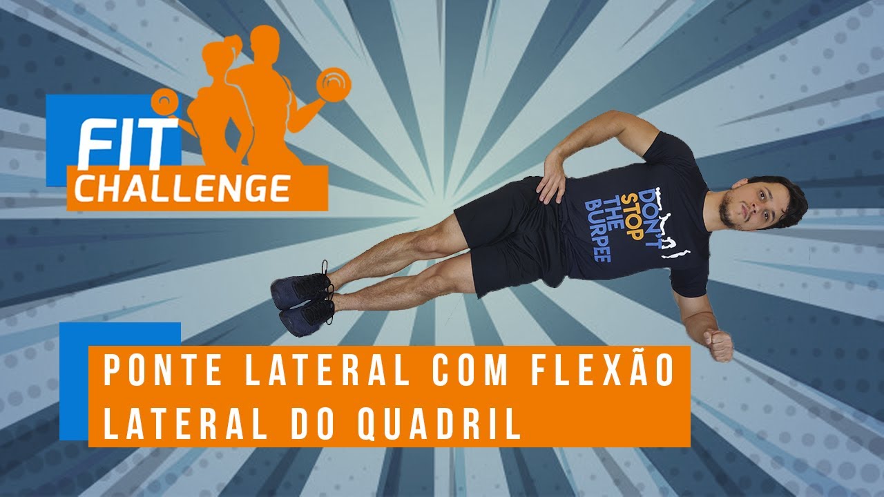 Prancha (Ponte) Lateral com Flexão Lateral do Quadril - Como fazer ...