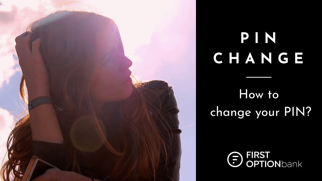 How to change your PIN number? - YouTube