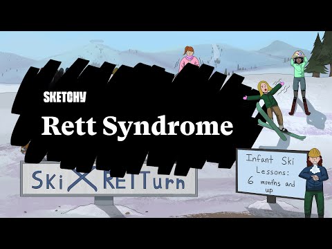 Rett Syndrome Overview (Full Lesson) | Sketchy Medical | USMLE Step 1