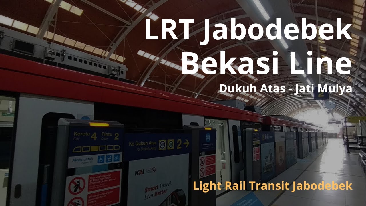 Light Rail Transit Jabodebek - Trip LRT Jabodebek Bekasi Line | Cikoko - Dukuh Atas - YouTube