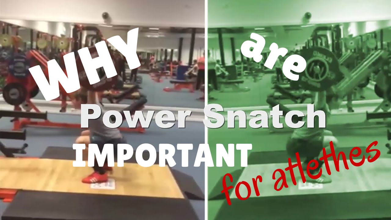 Power Snatch: Why Power Snatches Are Important For Atlethes - YouTube