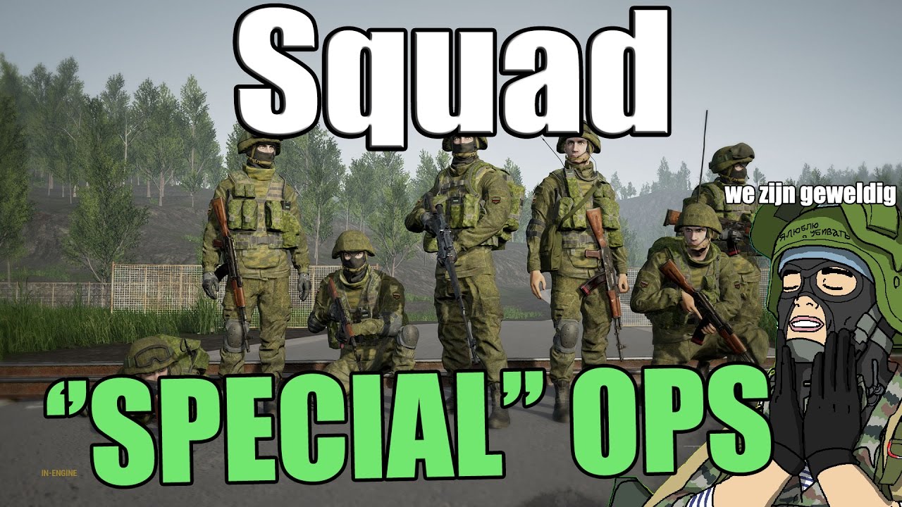 SQUAD - ''SPECIAL'' OPS (NL FUNNY MOMENTS) - YouTube