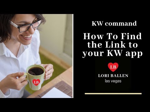 KW Command Training | How to Find Your KW App Link |Lori Ballen 2019 ...