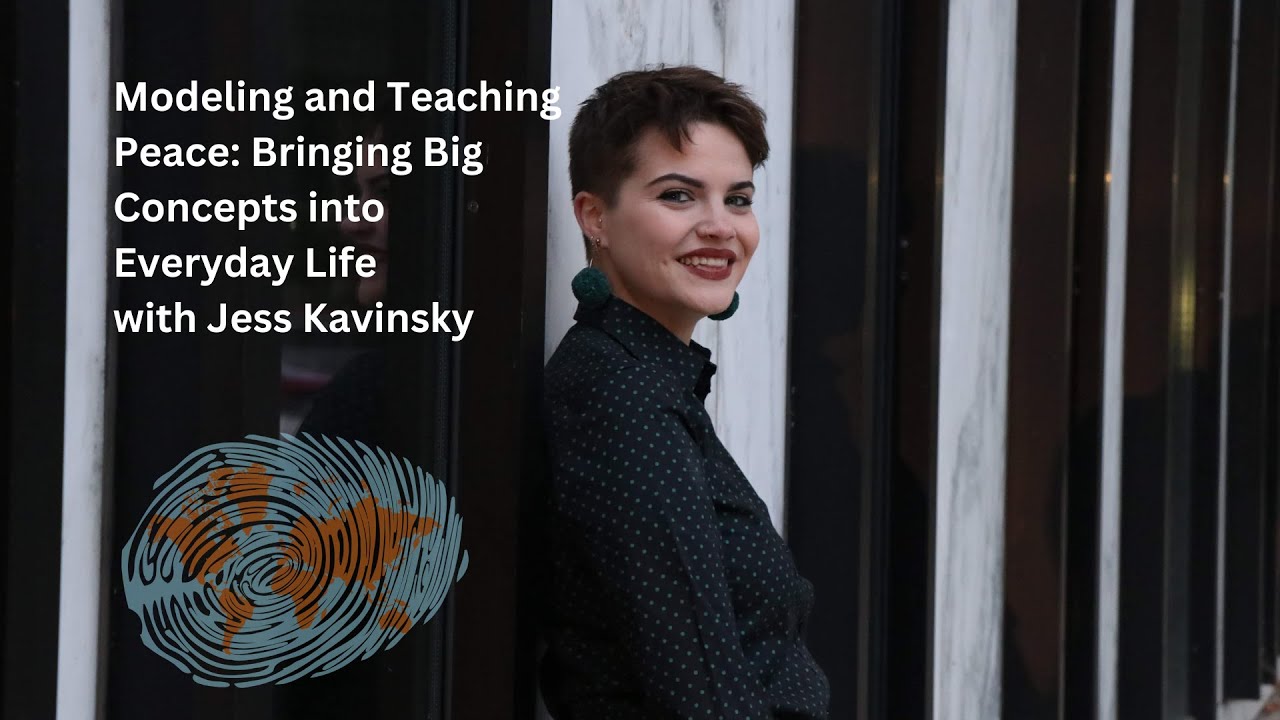 Modeling and Teaching Peace: Bringing Big Concepts into Everyday Life ...
