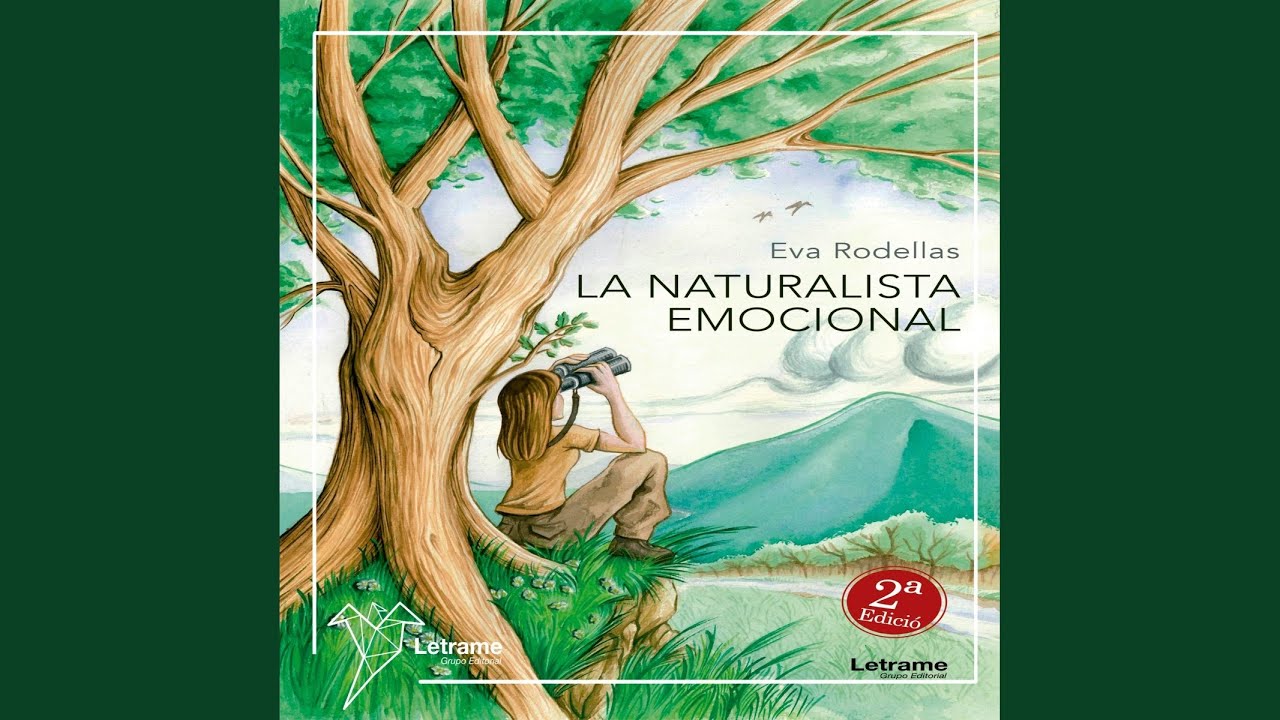 Capítulo 18 - La Naturalista Emocional - YouTube
