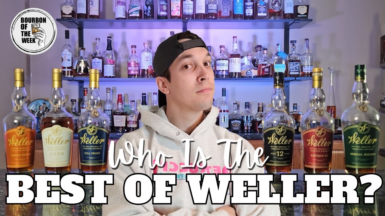 Which Weller Bourbon Is The Best? Blind Ranking Them All! - YouTube